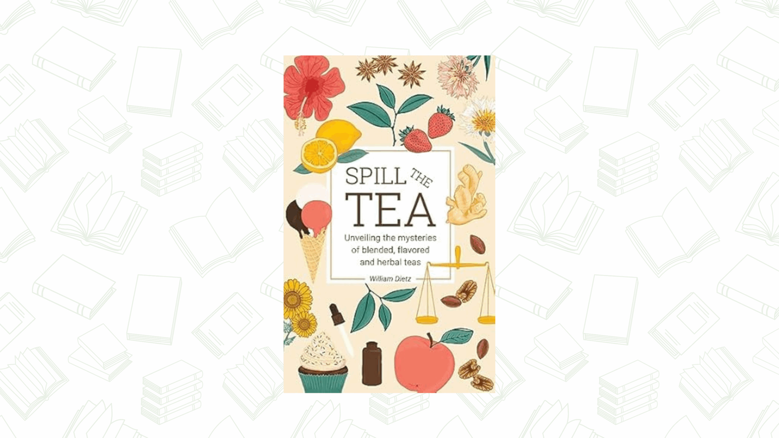 Book Review: Spill The Tea - Tea Journey